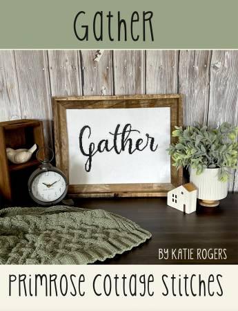 Gather - Cross Stitch Pattern - Primrose Cottage – Quilters Cupboard ...